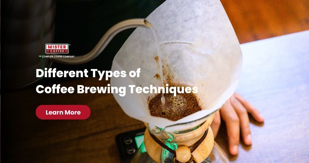 5 Types of Coffee Brewing Techniques - Mister Coffee